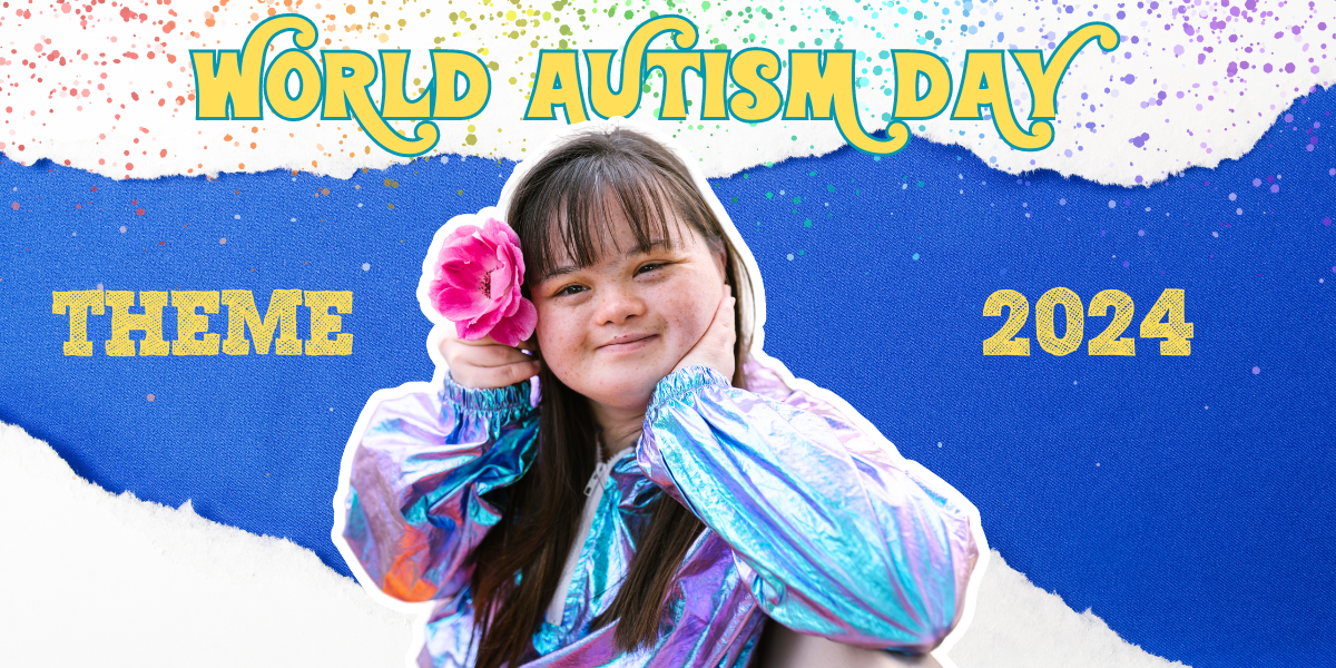 World Autism Day Theme 2024 – PRIDEFUL ON THE SPECTRUM